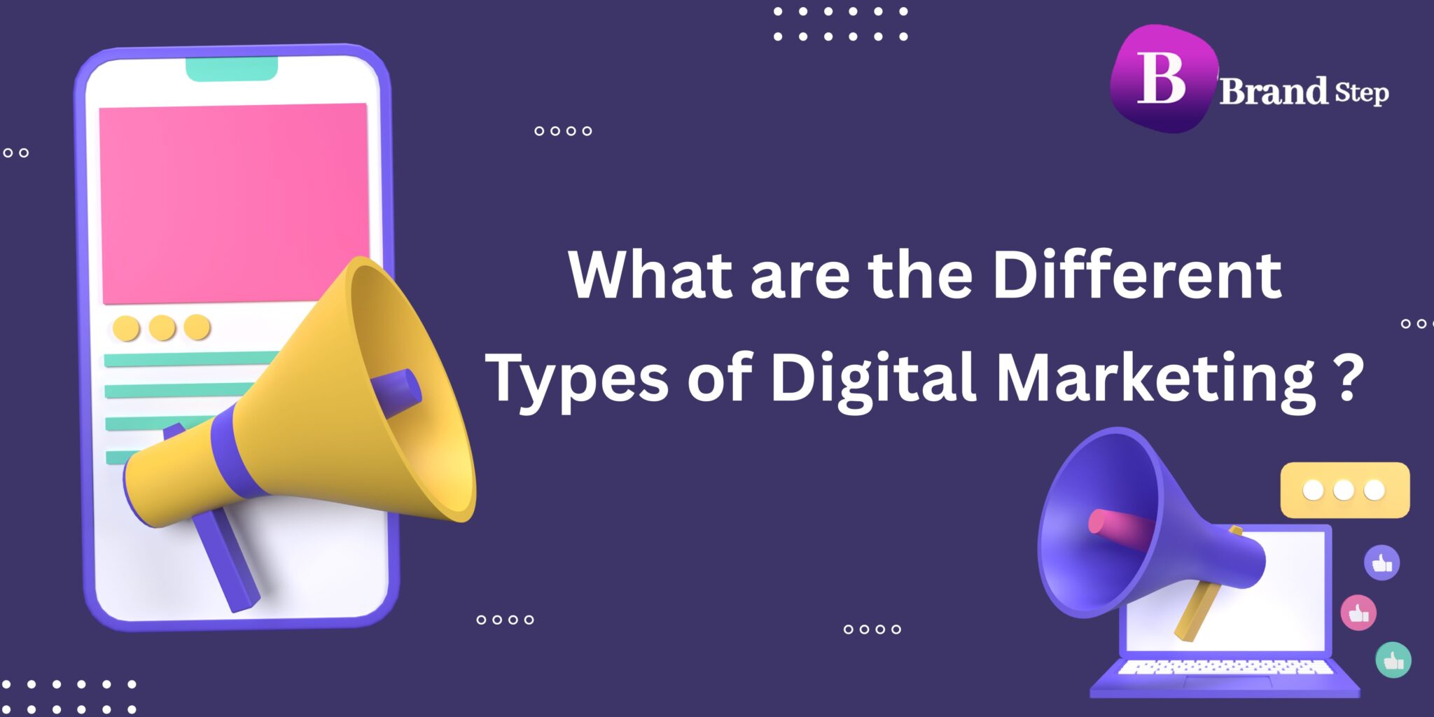 What are the Different Types of Digital Marketing? A Complete Guide